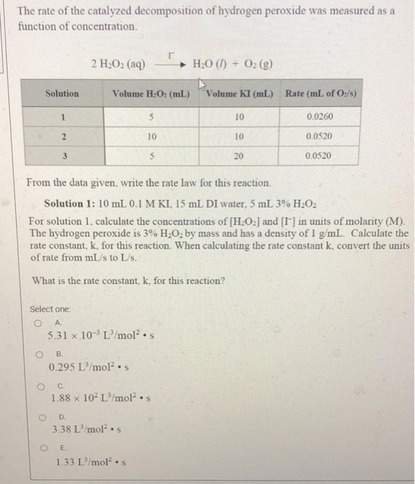 Solved The rate of the catalyzed decomposition of hydrogen | Chegg.com