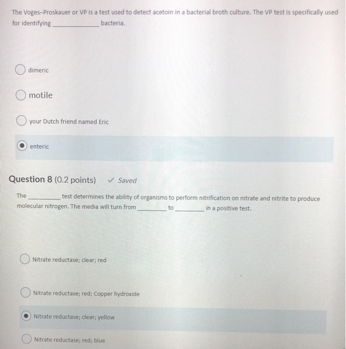 Solved The Voges-Proskauer or VP is a test used to detect | Chegg.com