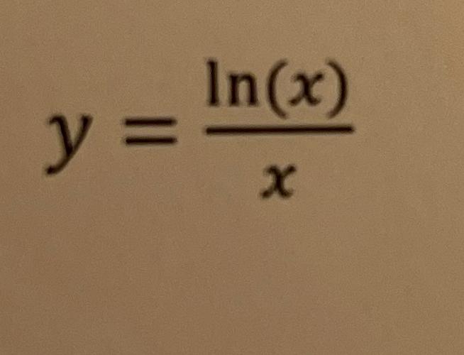 Solved y=ln(x)x | Chegg.com