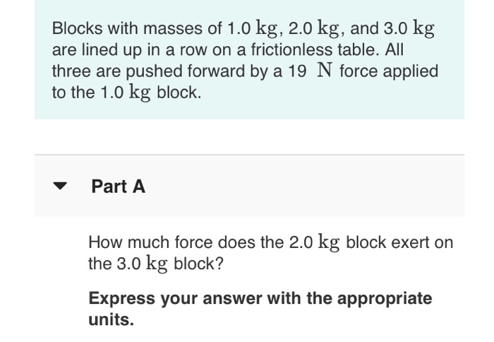 Solved Blocks with masses of 1.0 kg, 2.0 kg, and 3.0 kg are | Chegg.com