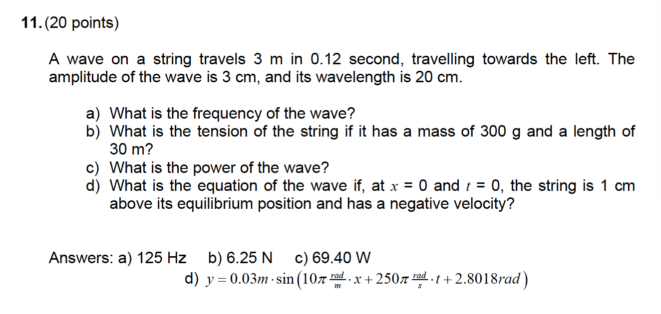Solved (20 ﻿points)A wave on a string travels 3 ﻿m in 0.12 | Chegg.com
