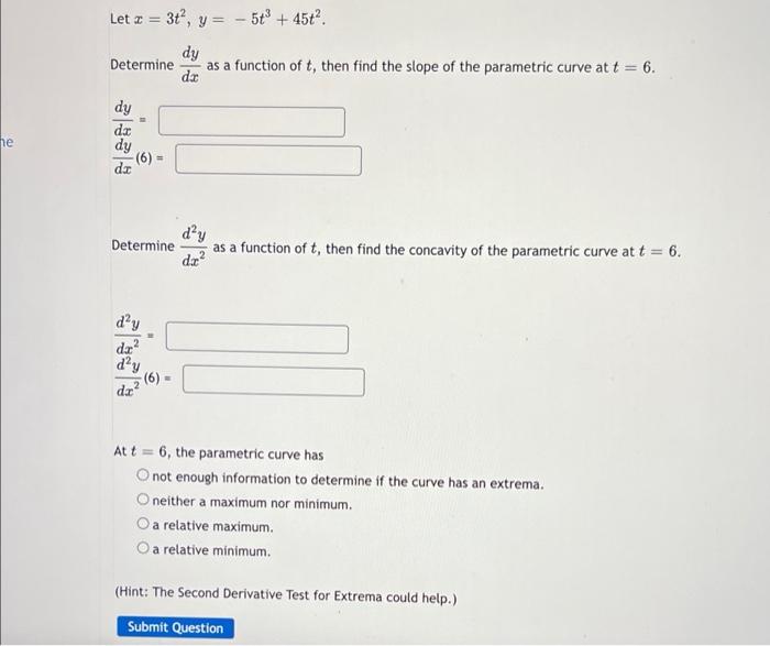 Solved Let 2 = 3t”, y = - 5t +45+. dy Determine as a | Chegg.com