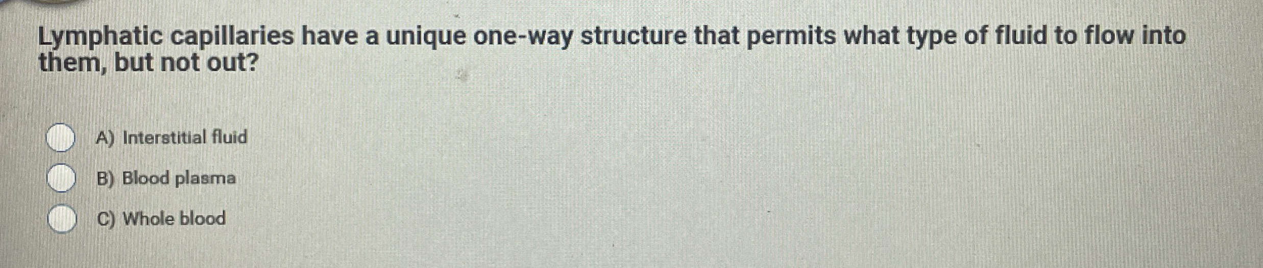 Solved Lymphatic capillaries have a unique one-way structure | Chegg.com
