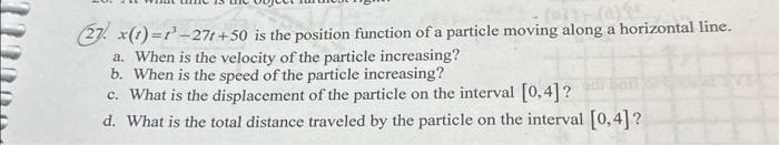 Solved 7. x(t)=t3−27t+50 is the position function of a | Chegg.com