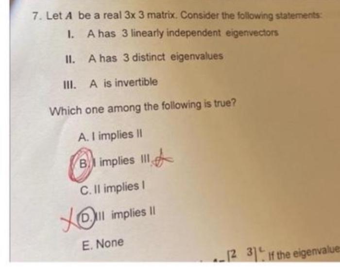 Solved 7. Let A be a real 3×3 matrix. Consider the following | Chegg.com
