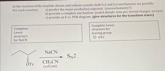 Solved In the reaction of the tosylate shown and sodium | Chegg.com