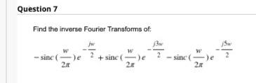 Solved What is time domain function if the Fourier transform | Chegg.com