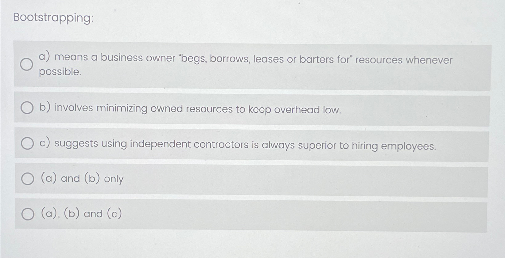 Solved Bootstrapping:a) ﻿means a business owner "begs, | Chegg.com