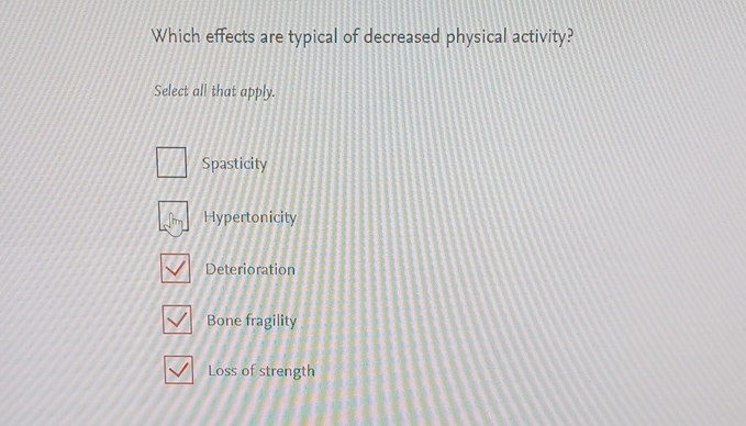 Which effects are typical of decreased physical | Chegg.com