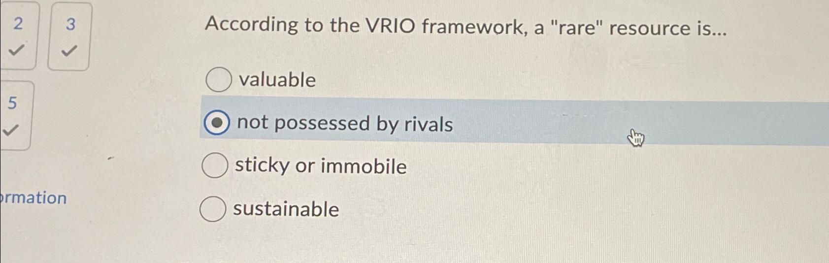 Solved 2 ﻿According to the VRIO framework, a "rare" resource | Chegg.com