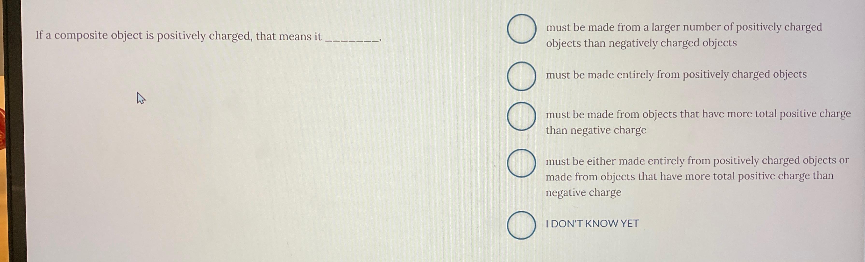 Solved If a composite object is positively charged, that | Chegg.com