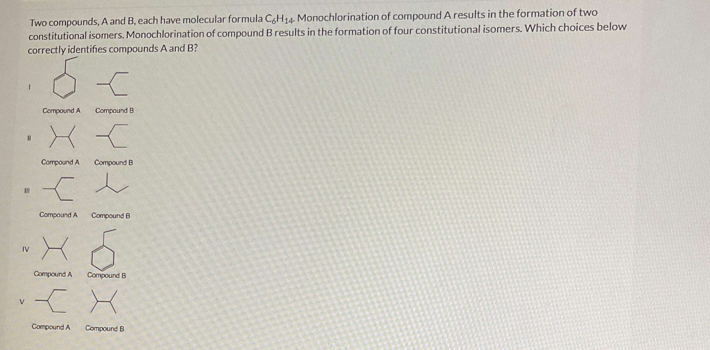 Solved Two compounds, A and B, each have molecular formula | Chegg.com