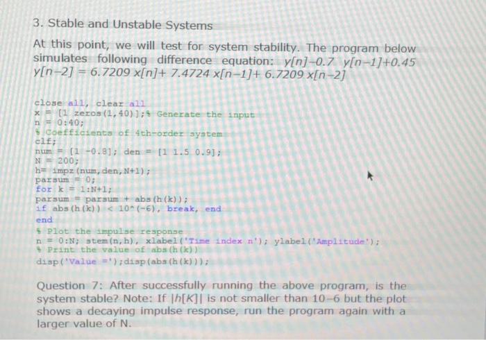 Solved 3. Stable and Unstable Systems At this point, we will | Chegg.com