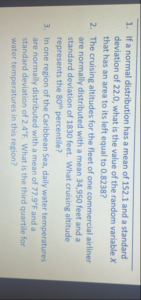 Solved If a normal distribution has a mean of 152.1 ﻿and a | Chegg.com