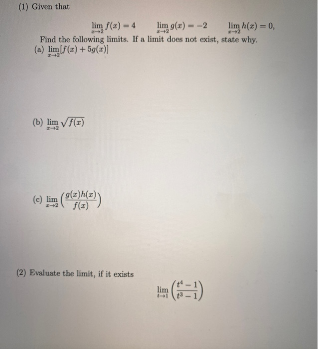 Solved (1) Given that 1-2 lim f(x) = 4 lim g(x) = -2 lim | Chegg.com