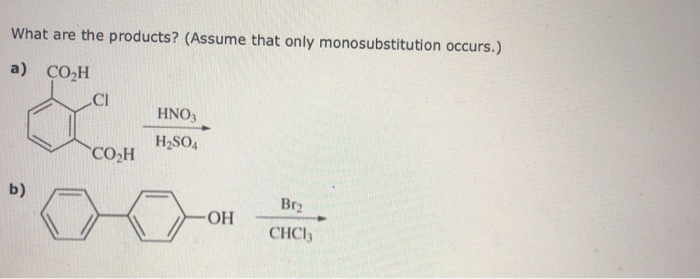 Solved What are the products? (Assume that only | Chegg.com