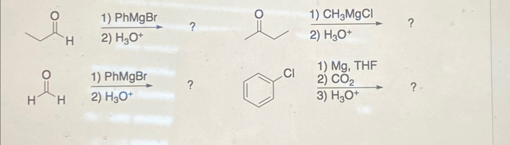 Solved →1H3O+?CH3MgCl?H3O+→?2H3O+?Mg,THF→?3H3O+? | Chegg.com