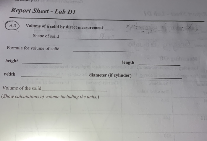 Solved Report Sheet - Lab D1 A.3 Volume of a solid by direct | Chegg.com