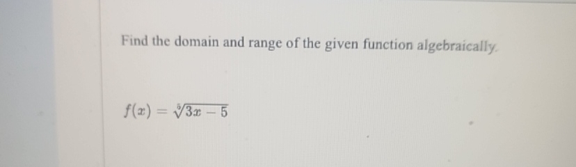 Solved Find the domain and range of the given function | Chegg.com