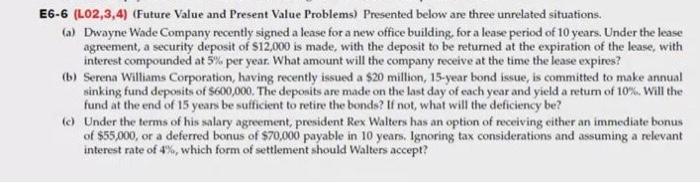 Solved E6-6 (L02,3,4) (Future Value and Present Value | Chegg.com
