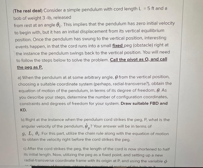 Solved (The real deal) Consider a simple pendulum with cord | Chegg.com