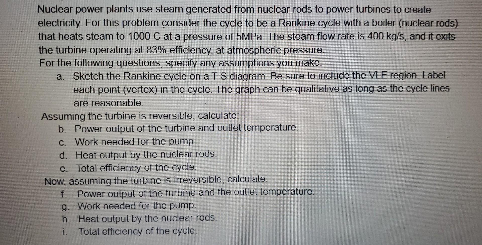 Solved Nuclear power plants use steam generated from nuclear | Chegg.com