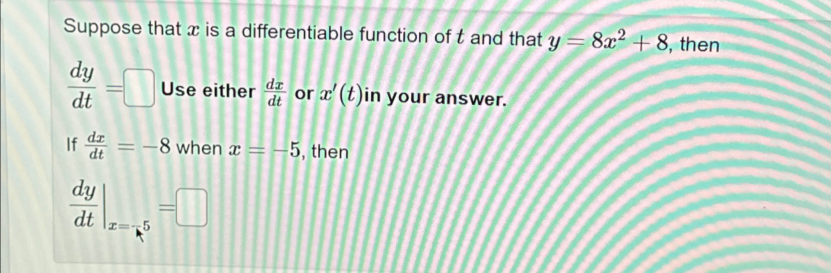 Solved Suppose that x ﻿is a differentiable function of t | Chegg.com