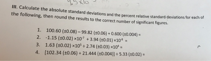 Solved III. Calculate the absolute standard deviations and | Chegg.com
