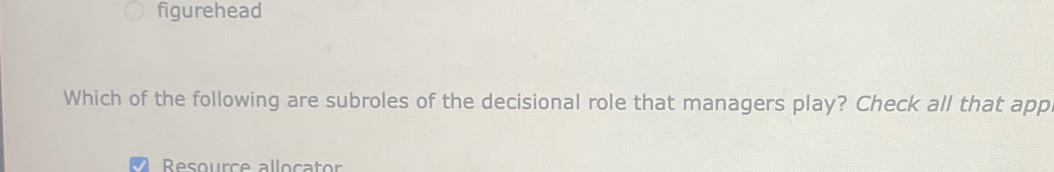 Solved figureheadWhich of the following are subroles of the | Chegg.com