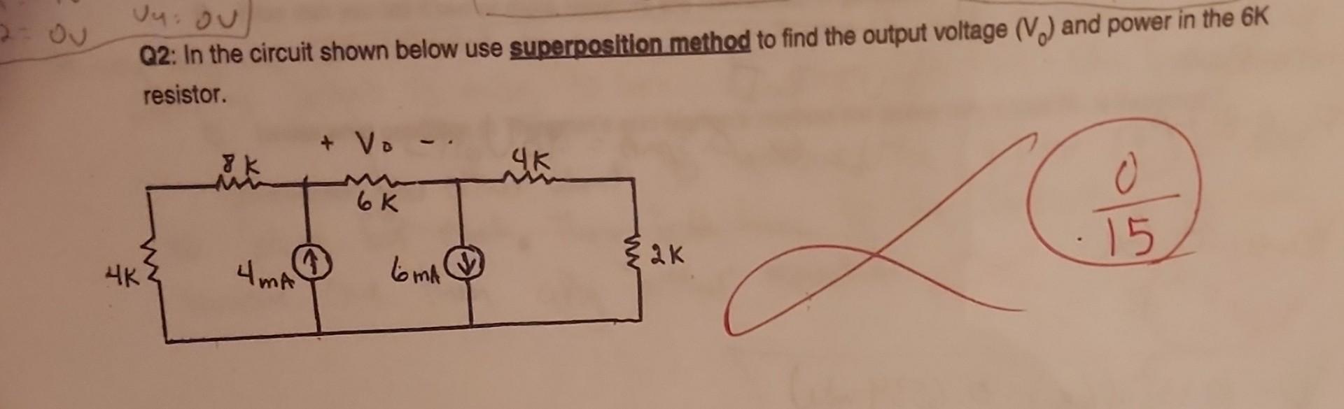 Solved Q2: In the circuit shown below use superposition | Chegg.com