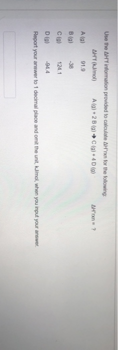 Solved Use the AH information provided to calculate AH"rxn | Chegg.com