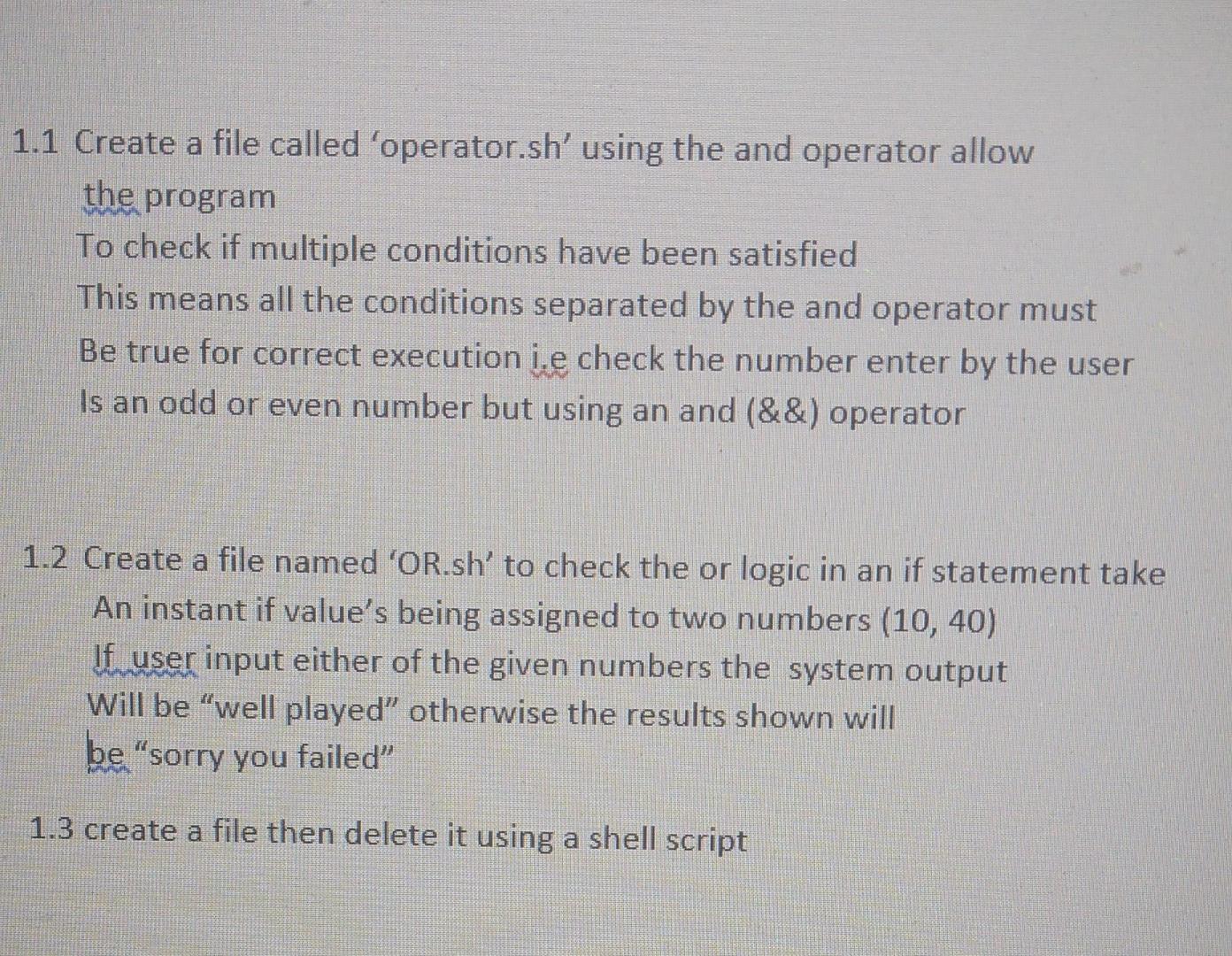 Solved 1.1 Create a file called 'operator.sh' using the and | Chegg.com
