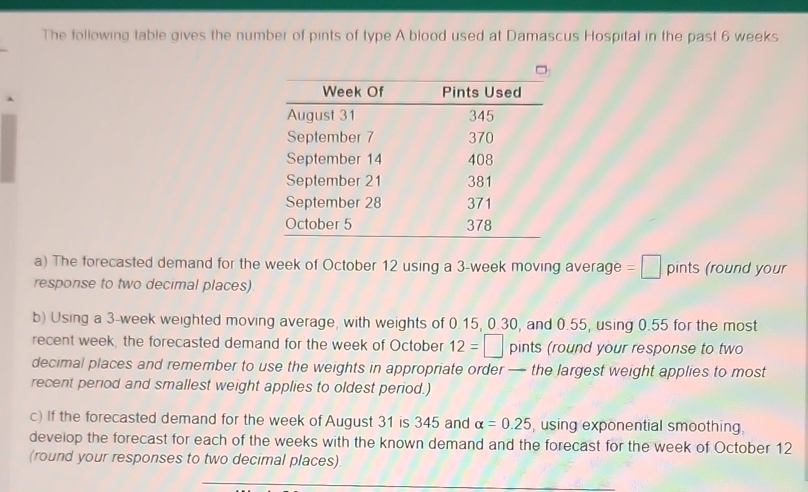 The following table gives the number of pints of type | Chegg.com