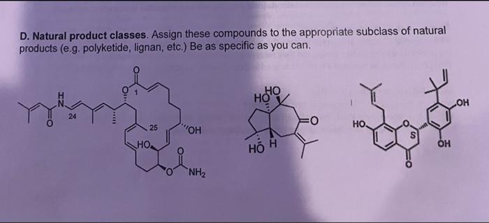 D. Natural product classes. Assign these compounds to | Chegg.com