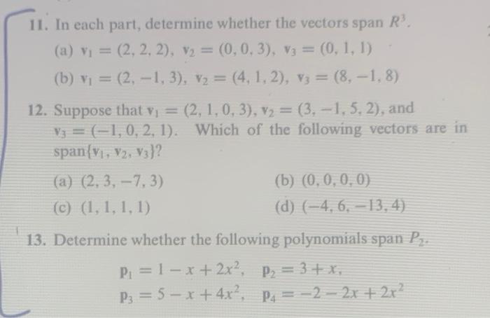 Solved 11. In each part, determine whether the vectors span | Chegg.com
