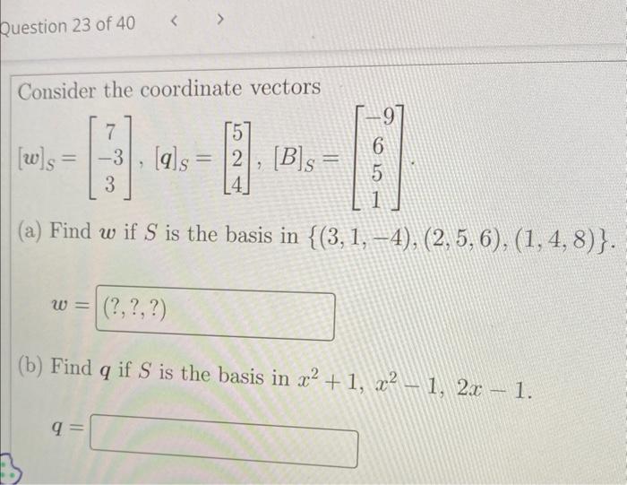Solved Consider the coordinate vectors | Chegg.com