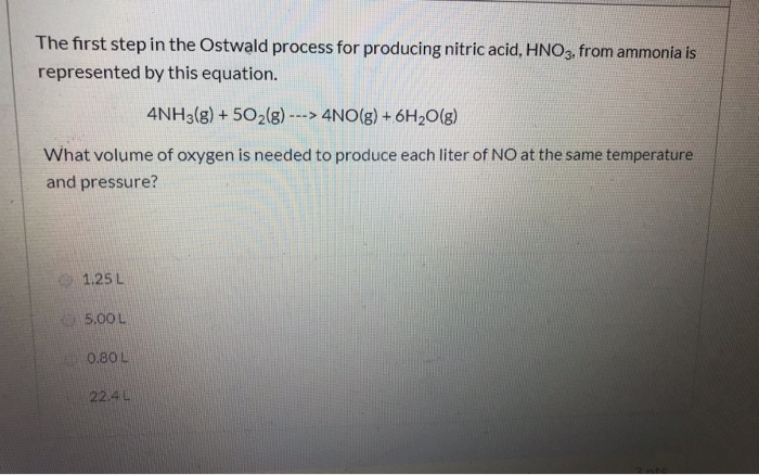Solved The first step in the Ostwald process for producing | Chegg.com