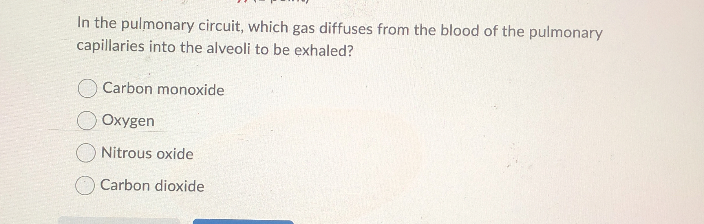 Solved In the pulmonary circuit, which gas diffuses from the | Chegg.com