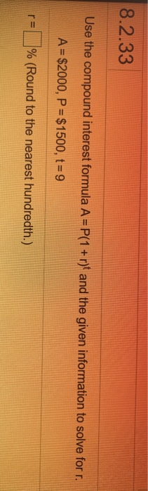 Solved Use the formula for future value, A=P(1 + rt), and | Chegg.com