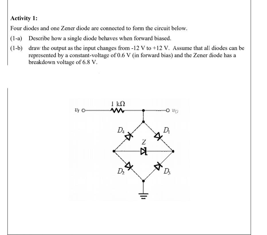 Solved Activity 1: Four diodes and one Zener diode are | Chegg.com