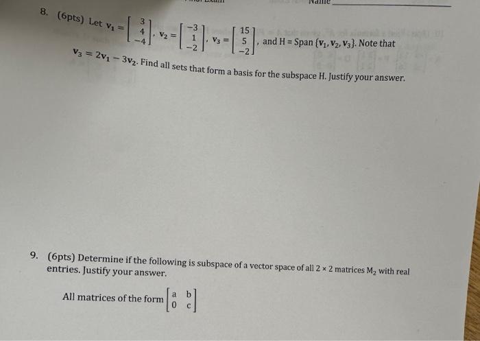 Solved 8. (6pts) Let v₁ = 3 -3 ----- = 4 -4 -2 All matrices | Chegg.com