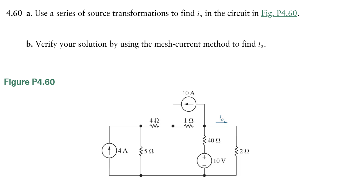 Solved 4.60 ﻿a. ﻿Use a series of source transformations to | Chegg.com