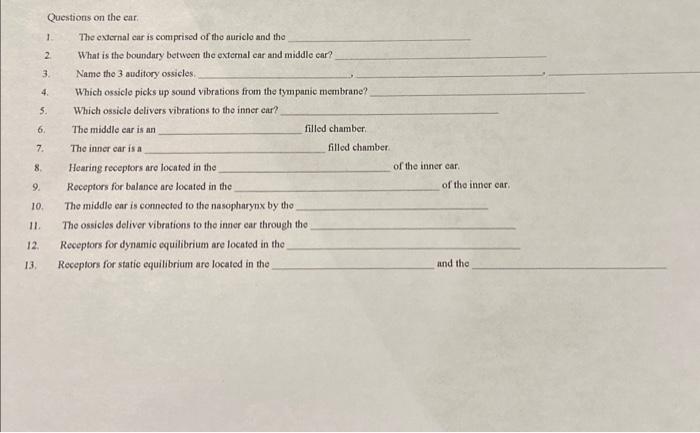 Solved Questions on the ear. 1. The external car is | Chegg.com