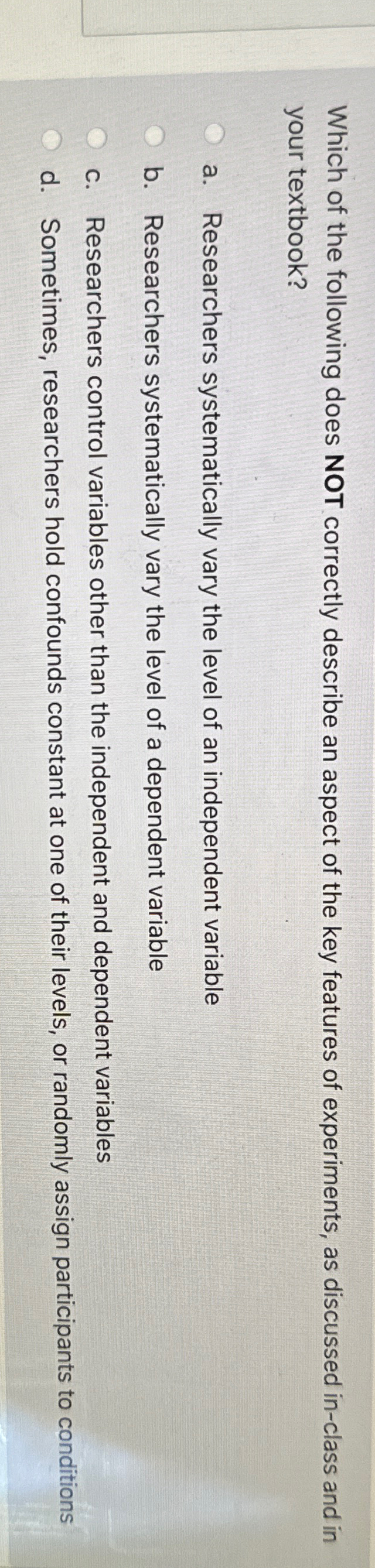 Solved Which of the following does NOT correctly describe an | Chegg.com