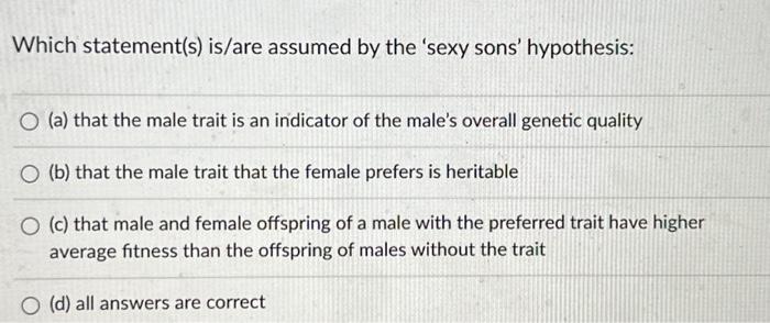 Solved Which statement(s) is/are assumed by the 'sexy sons' | Chegg.com
