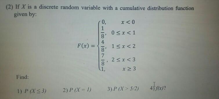 Solved (2) If X is a discrete random variable with a | Chegg.com