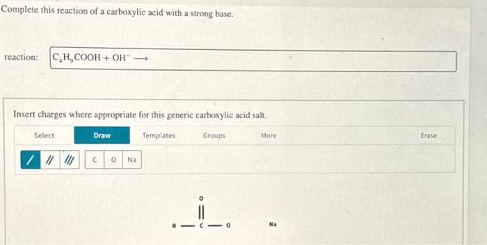 Solved Complete this reaction of a carboxylic acid with a | Chegg.com