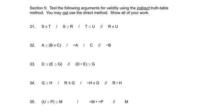 Section 5: Test the following arguments for validity | Chegg.com
