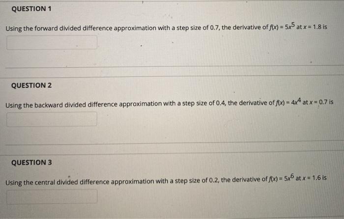 Solved QUESTION 1 Using the forward divided difference | Chegg.com