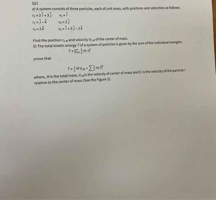 Solved a) A system consists of three particles, each of unit | Chegg.com